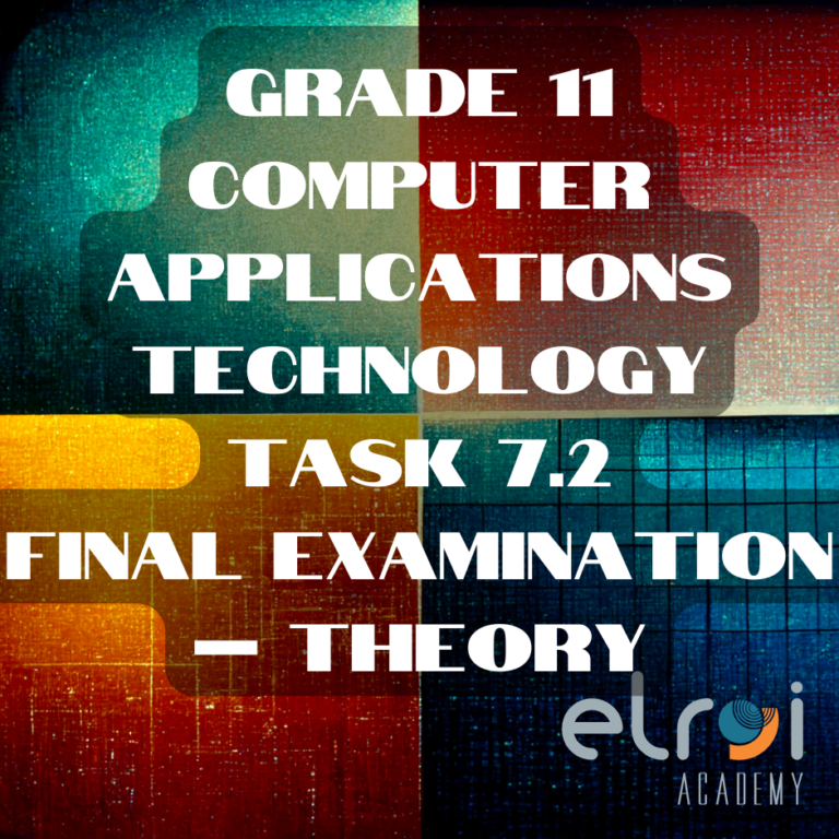 2021 Grade 11 Computer Application Technology Final Exams Theory • Teacha! 2021 Grade 11 Computer Application Technology Final Exams Theory • Teacha!