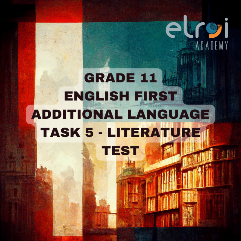 2021 Grade 11 English First Additional Language Task 5 Assignment • Teacha! 2021 Grade 11 English First Additional Language Task 5 Assignment • Teacha!