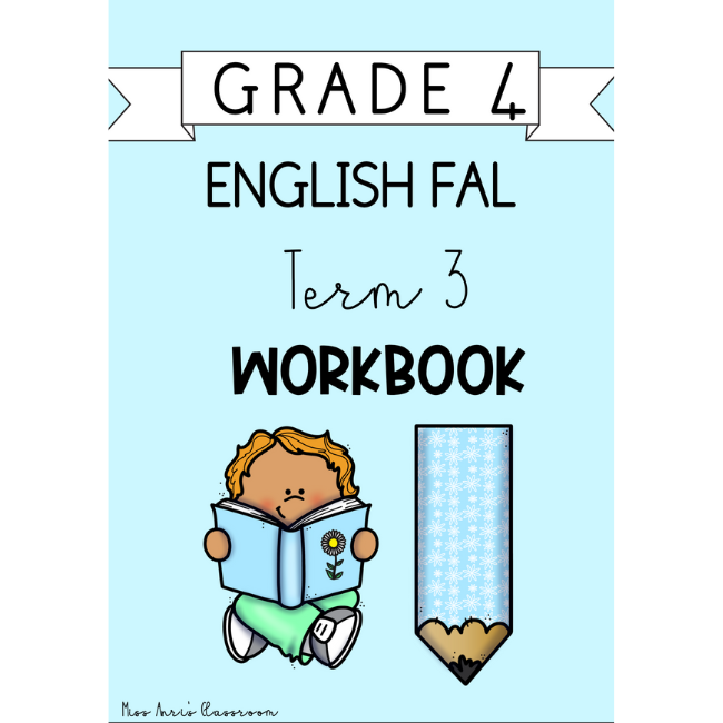 Grade 4 English FAL term 3 workbook • Teacha! Grade 4 English FAL term 3 workbook • Teacha!